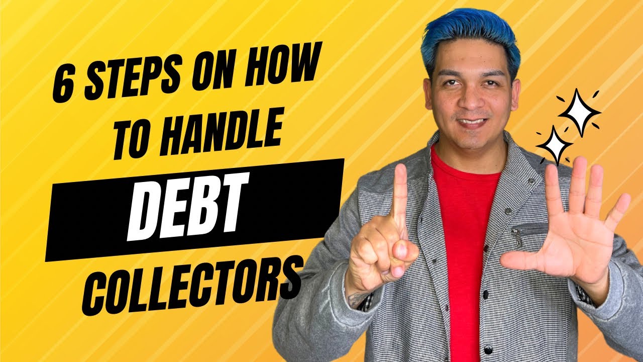 6 steps on How to handle Debt Collectors #debtcollection #credit # ...
