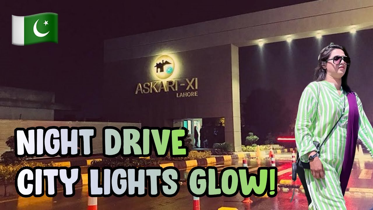 Askari 11 Night Drive 🌙 | Stunning Night View of Lahore! - YouTube