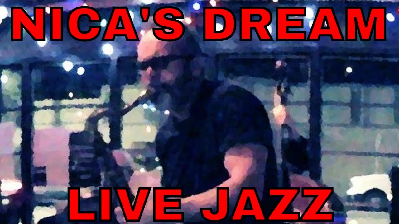 Nica's Dream Scott Gilman sax solo - YouTube