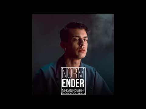 Norm Ender - Mekanın Sahibi (Kadir Koca Remix)