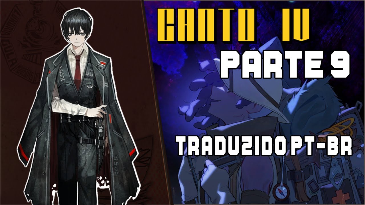 CANTO IV: The Unchanging - PARTE 9 (Traduzido PT-BR) [LIMBUS COMPANY ...