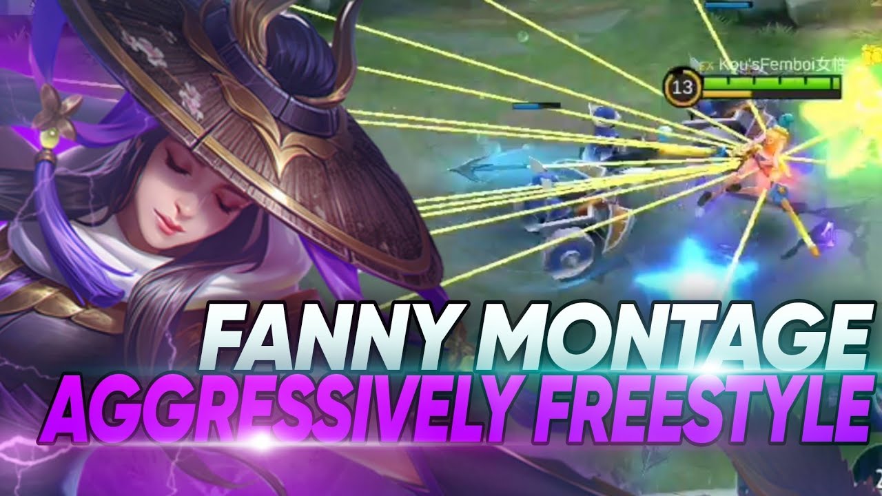 "RUNAWAY"(FANNY🔥AGGRESSIVELY🔥FREESTYLE⚡ MONTAGE)⚡MLBB BY OFFICIAL KOU🔥 ...