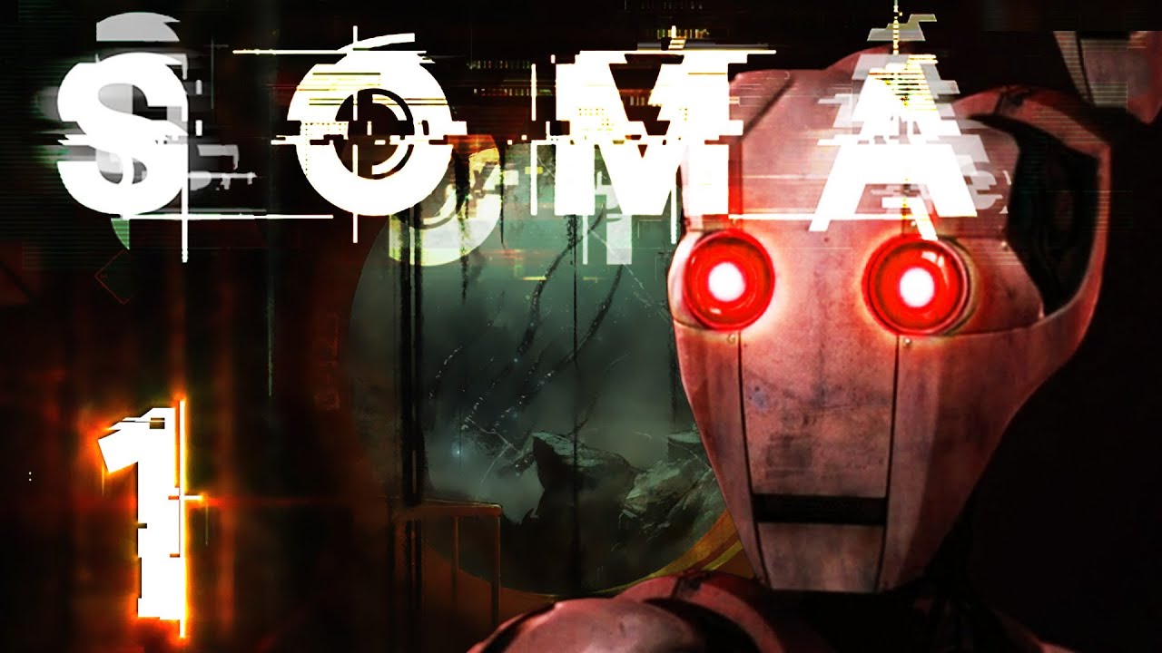 SOMA (Horror Game) - YouTube