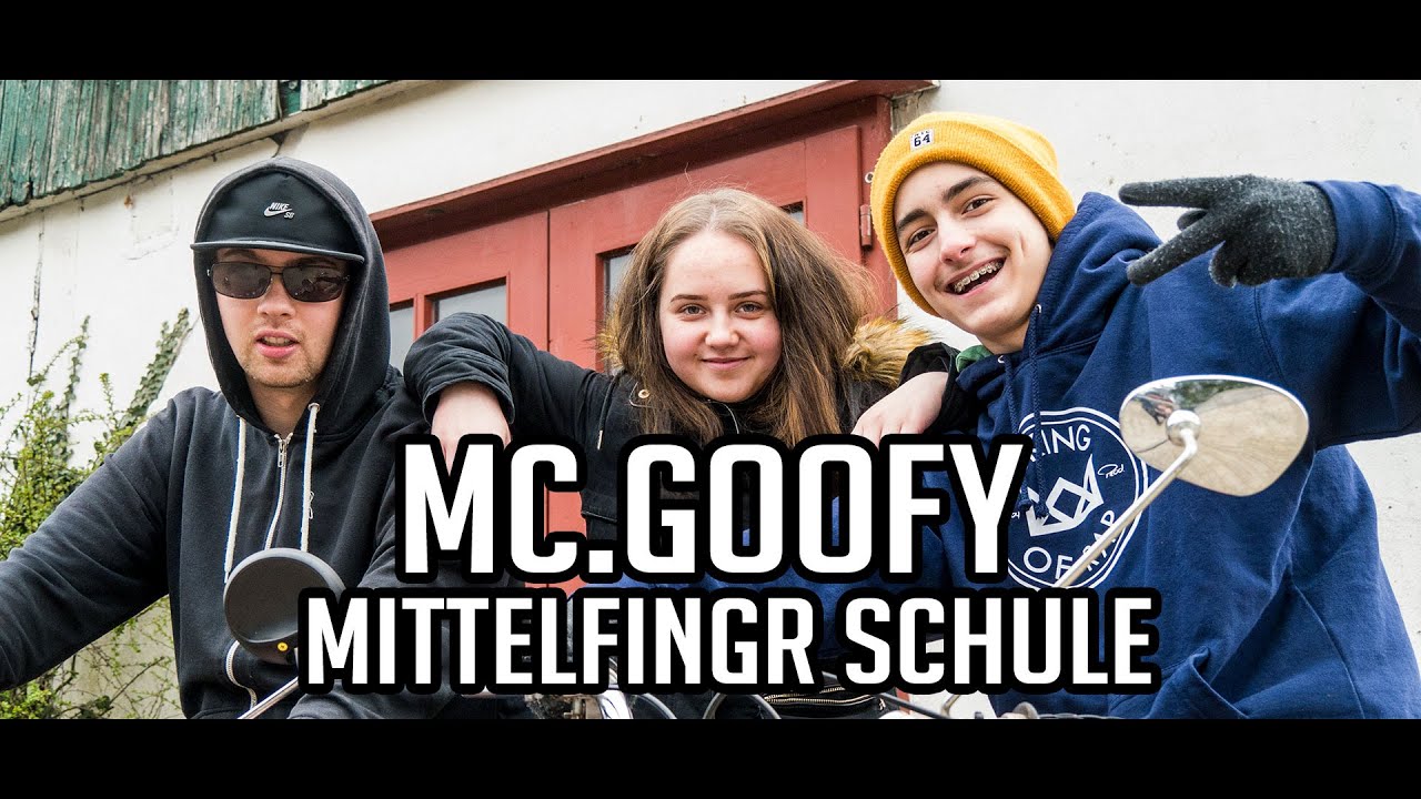 MC.Goofy - Mittelfinger Schule (Official Video) - YouTube