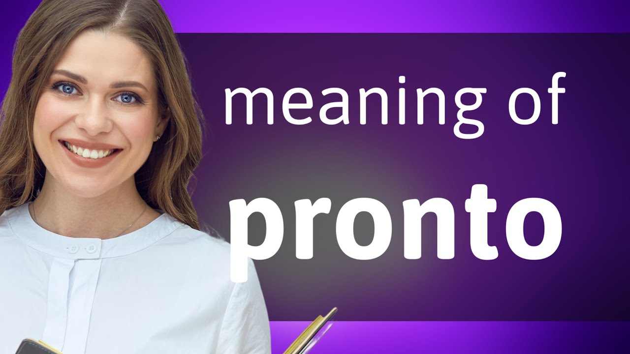 Pronto | definition of PRONTO - YouTube