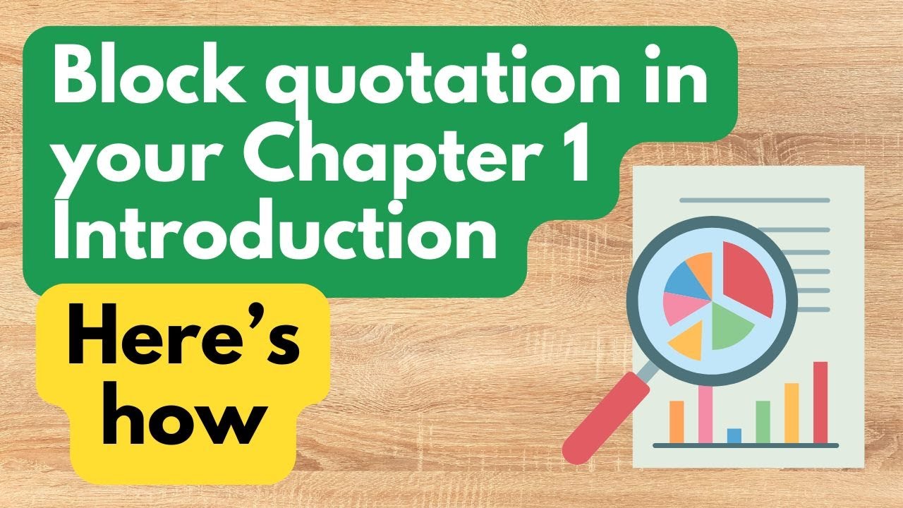 Chapter 1 Introduction: How to put a block quotation - YouTube