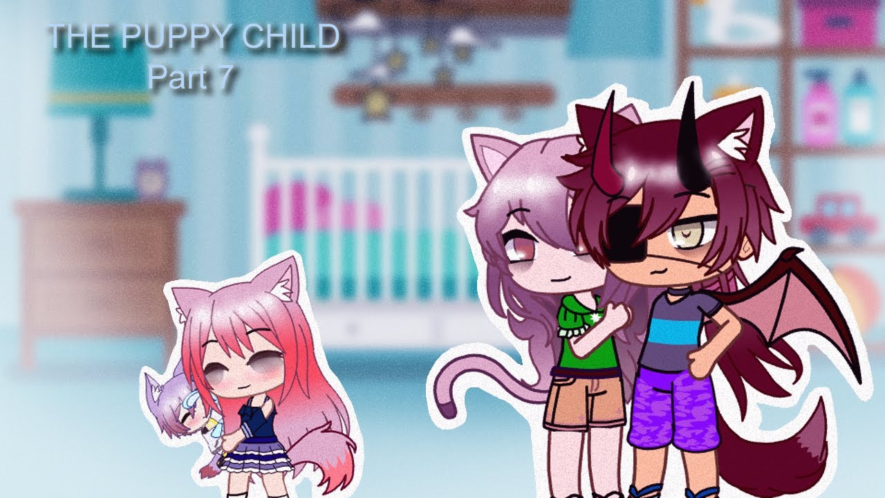 The Puppy Child//My New Family//Treated like a baby//Gacha Club//Part 7 ...
