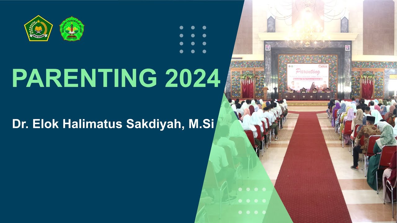 PARENTING 2024 (Dr. ELOK HALIMATUS SAKDIYAH, M.Si) - YouTube
