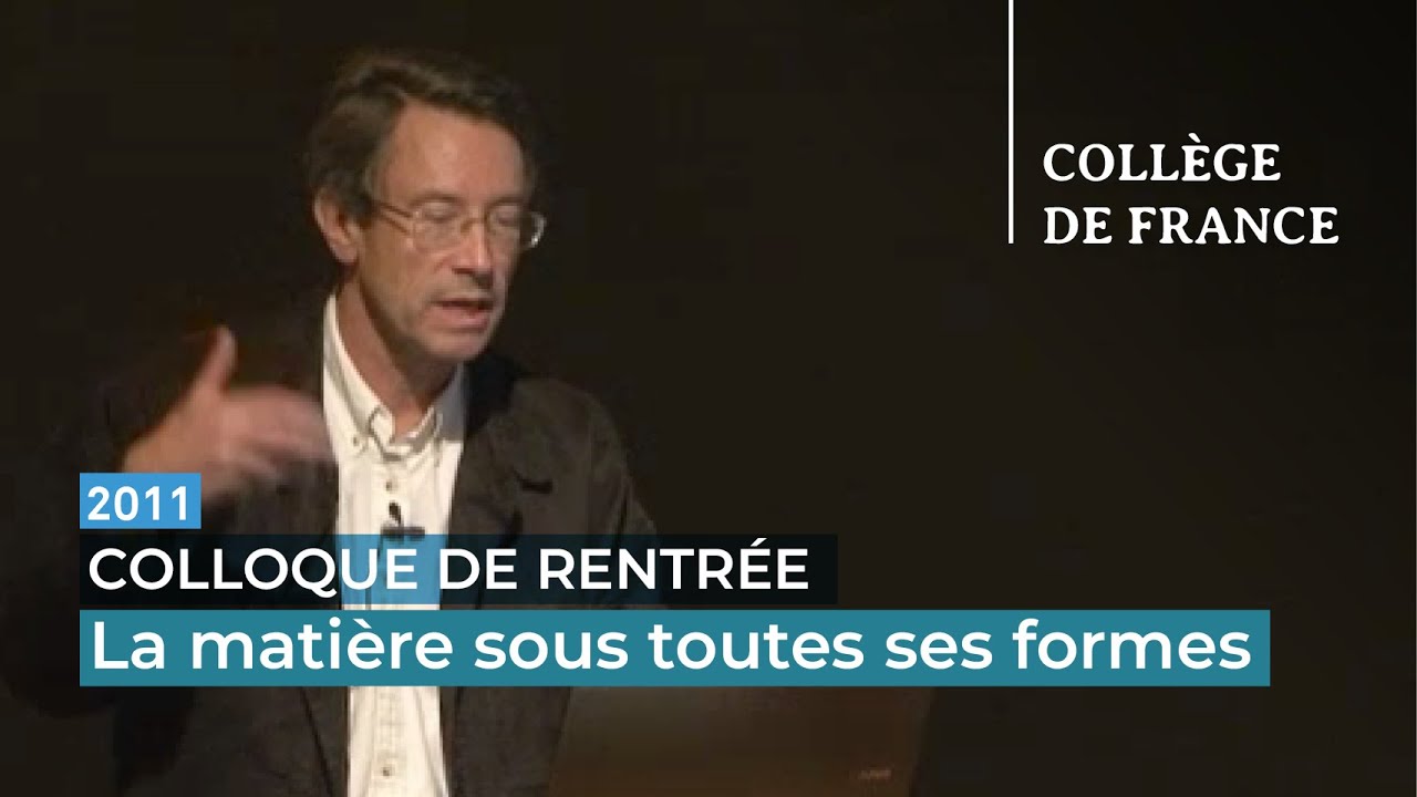 La matière sous toutes ses formes - Pierre Fayet - YouTube