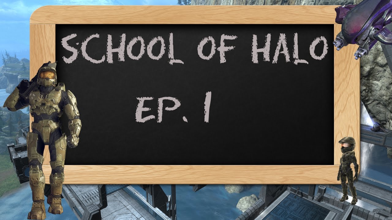 School of Halo - Ep. 1 by Richard - YouTube