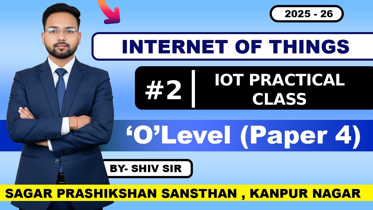 IoT Practical Class - 02 | Sagar Prashikshan Sansthan| www.sagarindia ...