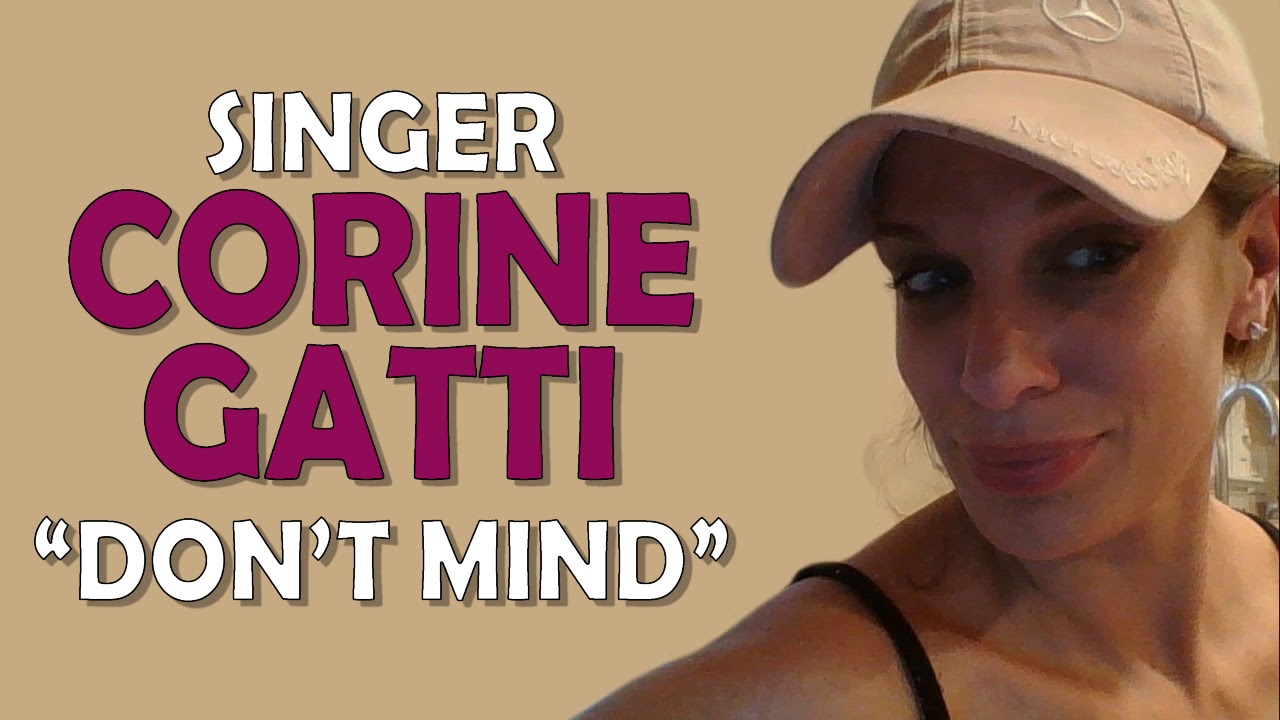 Singer CORINE GATTI "Don't Mind" - YouTube