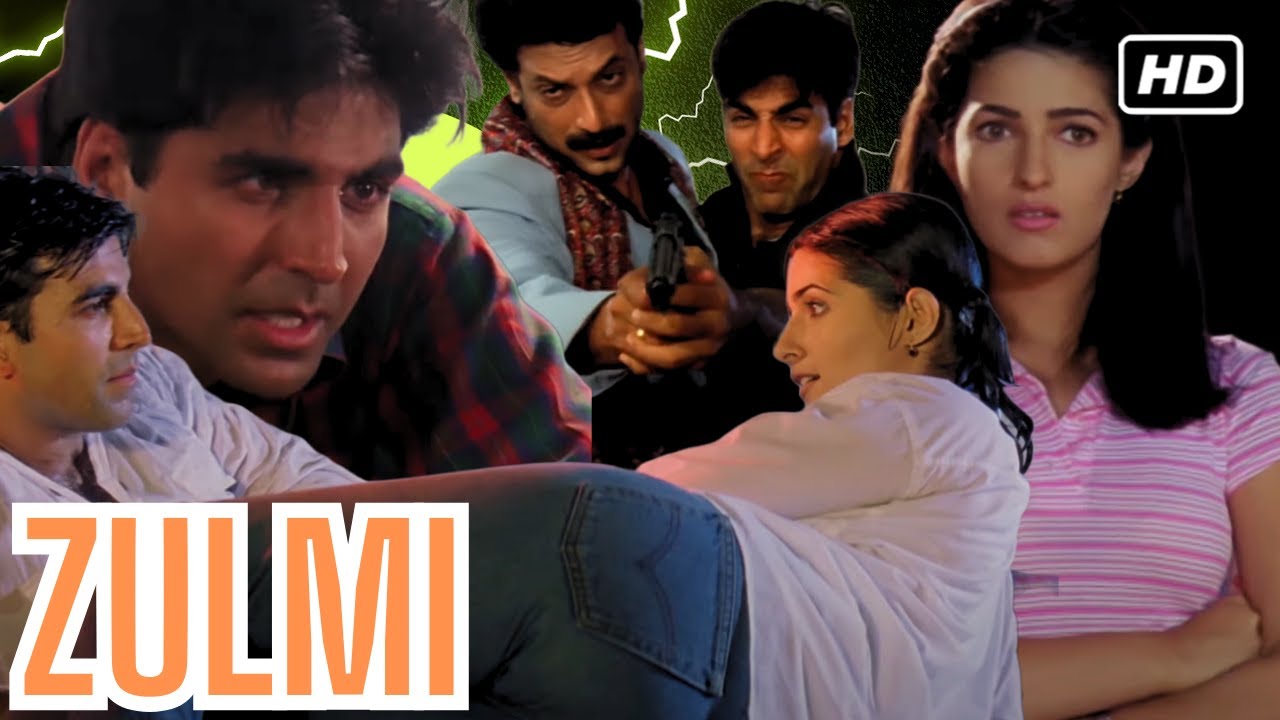 ZULMI FULL HD ACTION MOVIE (1999) | AKSHAY KUMAR, TWINKLE KHANNA, AMRISH PURI - YouTube