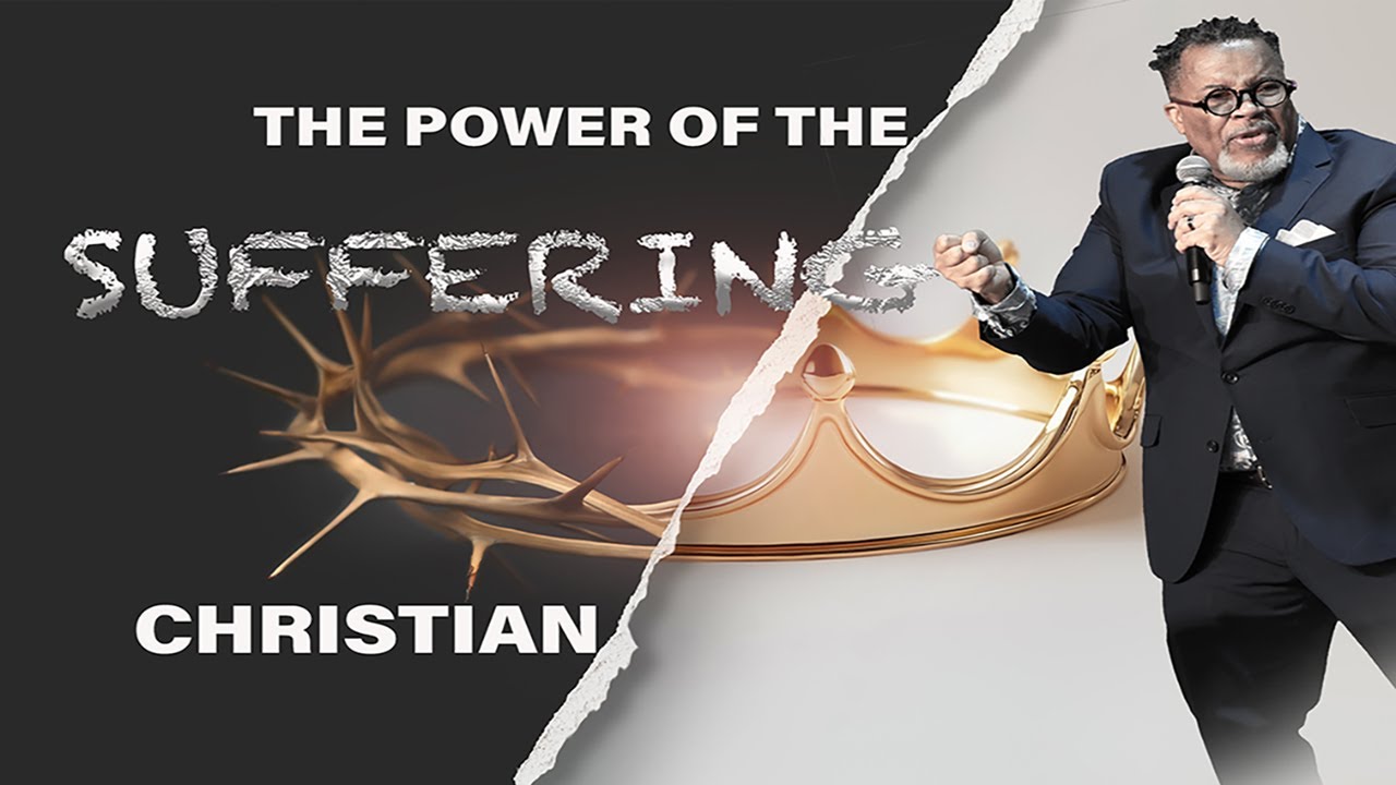 The Power Of The Suffering Christian | Pastor Jeffrey Sams - YouTube