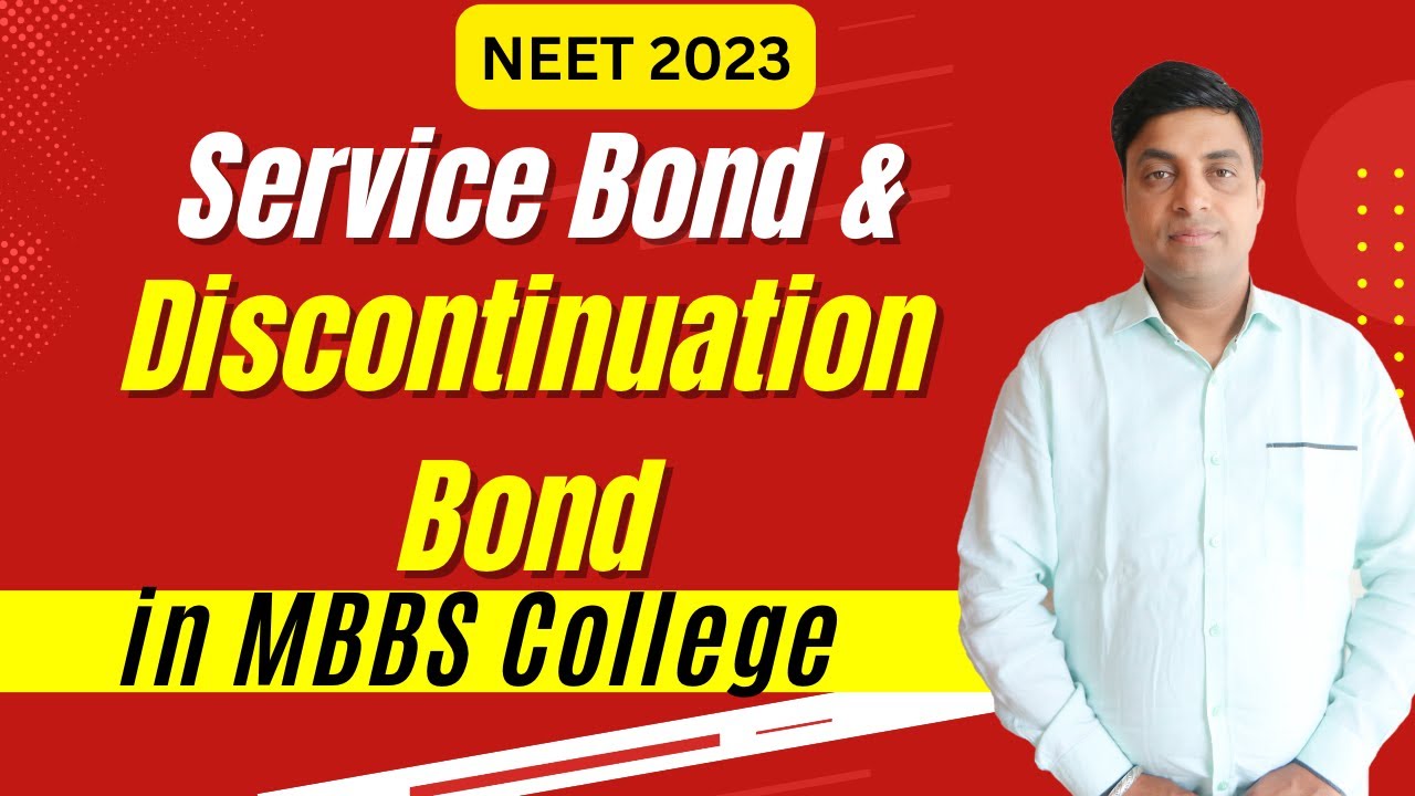 Service Bond & Discontinuation Bond of Different State in MBBS College ...