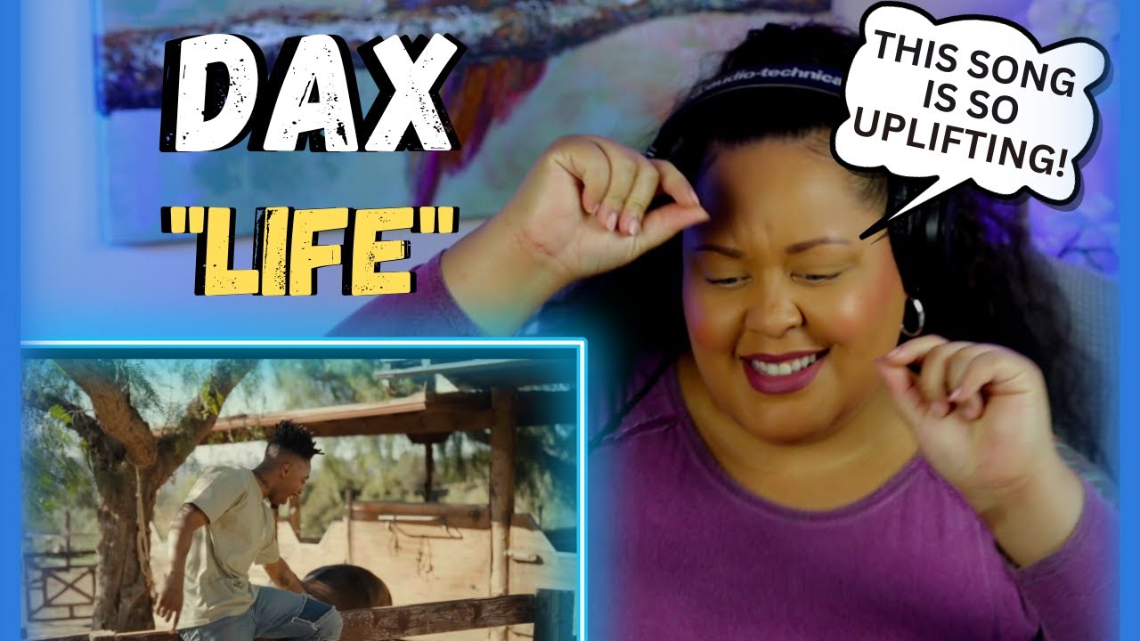 First Time Hearing DAX -"LIFE" - YouTube