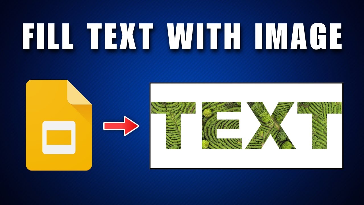 How to Fill Text With an Image in Google Slides 2026 | Create Photo ...