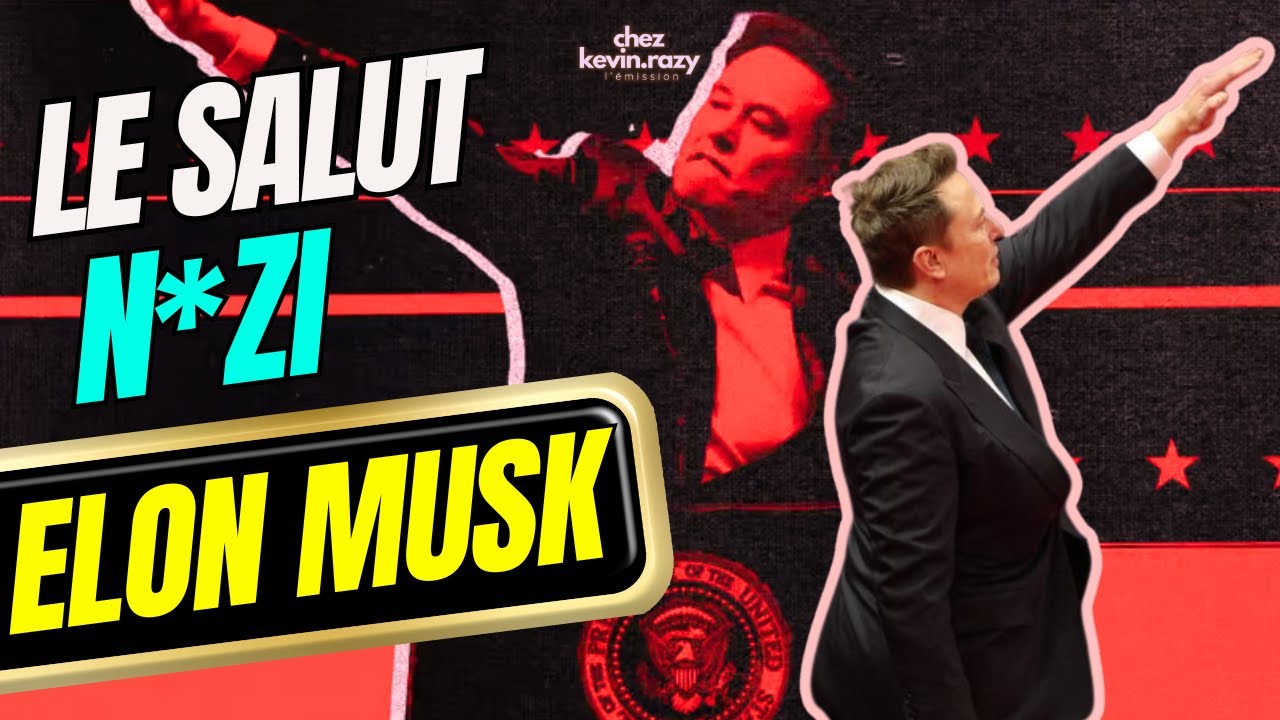 OUI LE SALUT D'ELON MUSK ETAIT UN SALUT N*ZI. PAS ROMAIN, PAS MALADROIT ...