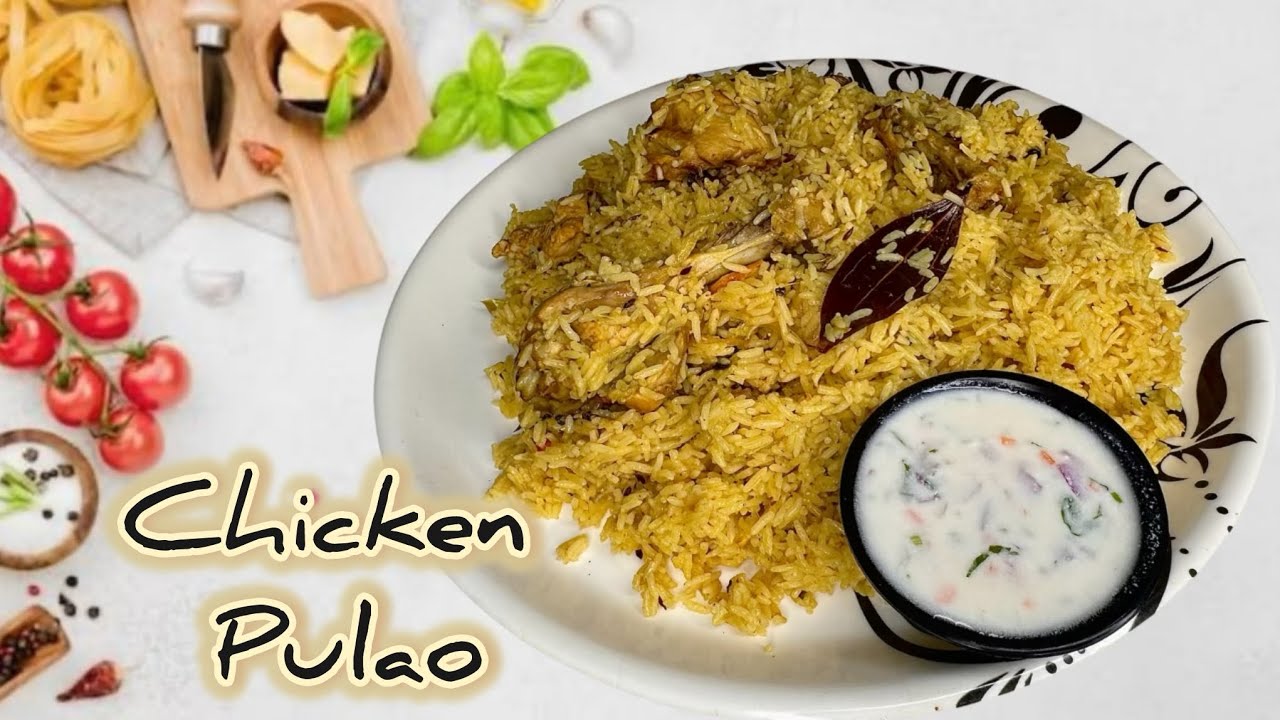 Simple and Easy Chicken Dum Pulao | Chicken Pulao Recipe | Chicken ...