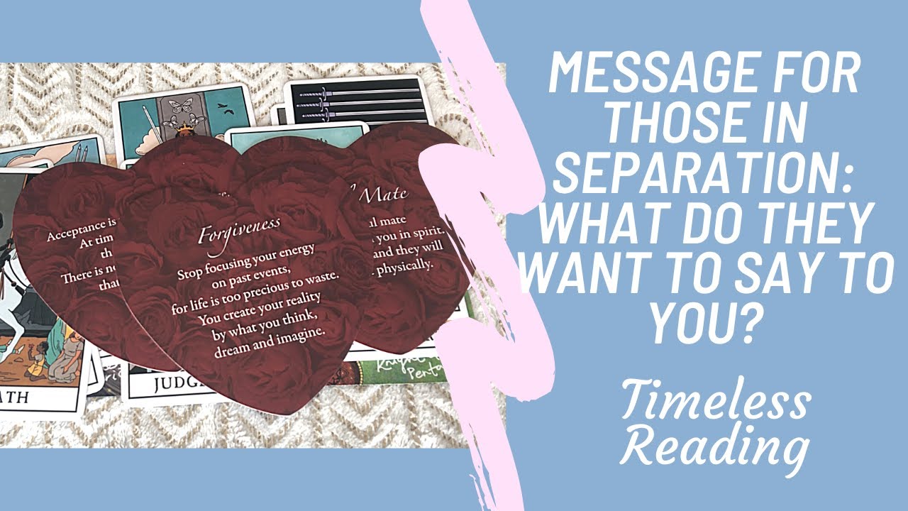 Message For Those In Separation: What Do They Want To Say To You ...