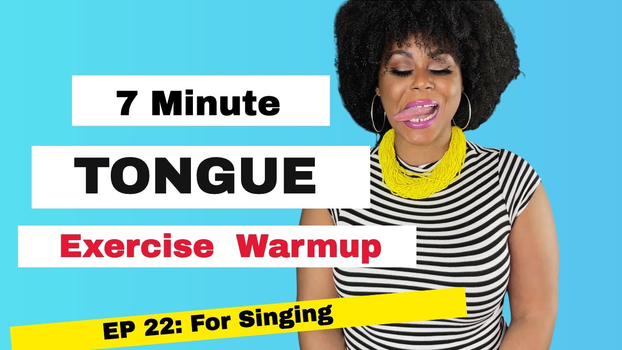7 Minute Tongue Exercise Warmup for Singing (2021) - YouTube