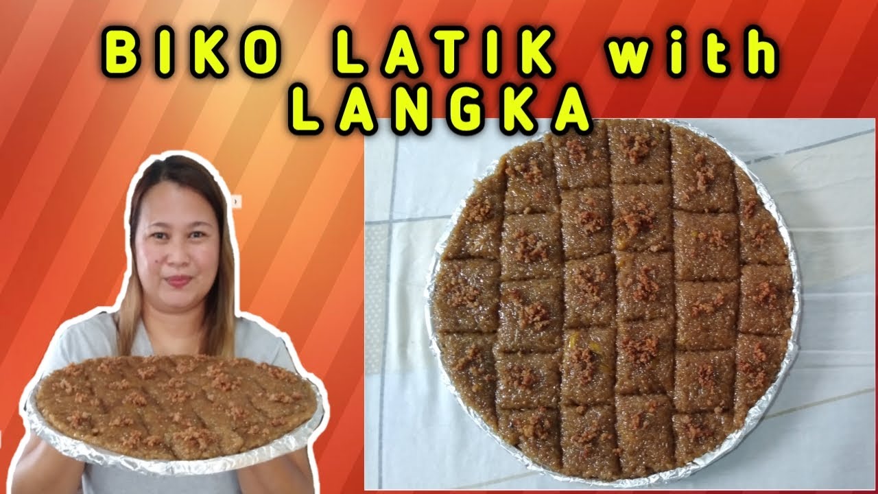 BIKO WITH LANGKA/KAKANIN NA SIGURADONG MASARAP/HOW TO MAKE BIKO LANGKA ...