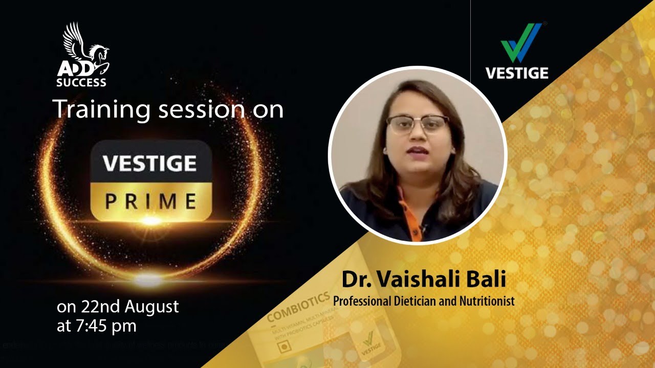 Training Session on Vestige Prime | By Dr. Vaishali bali | Professional ...