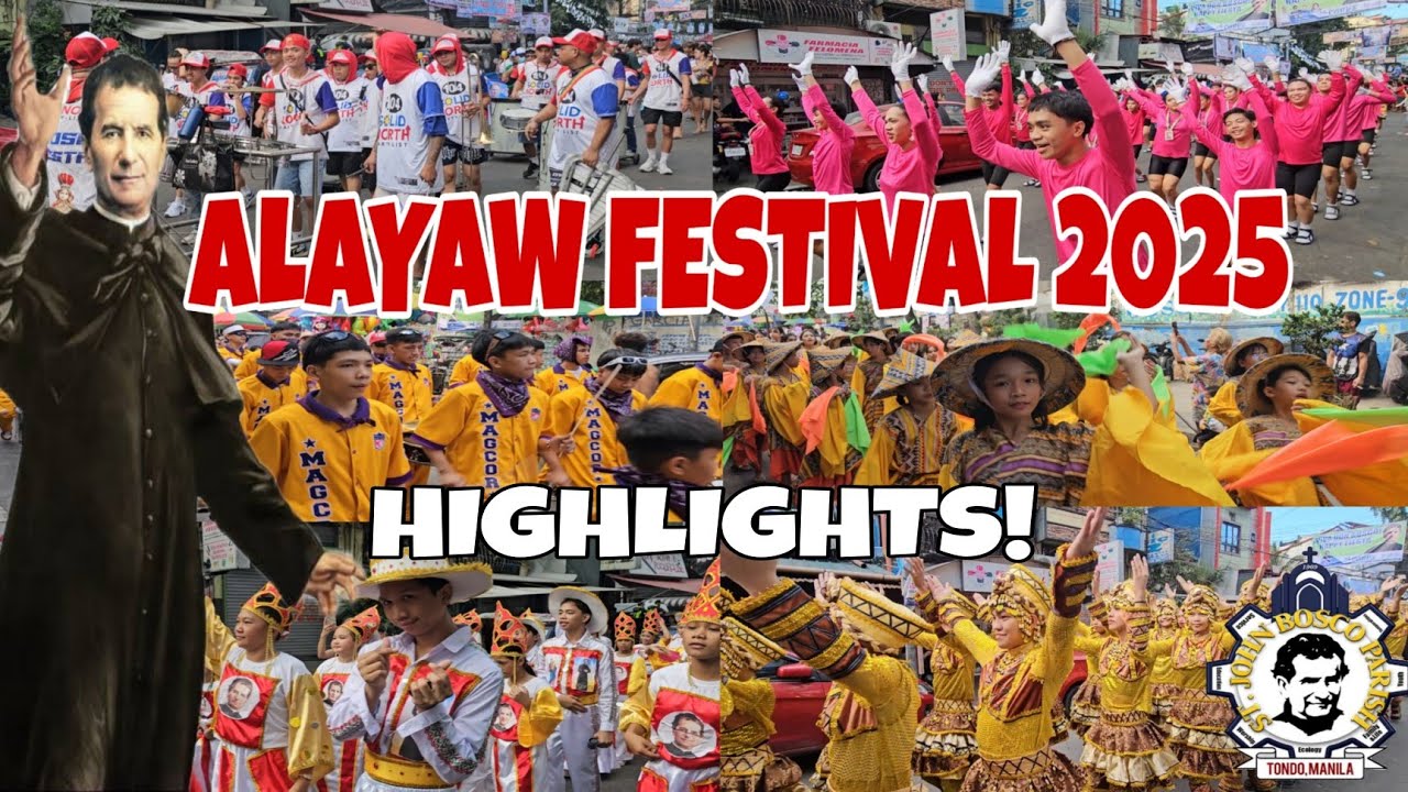 HIGHLIGHTS | ALAYAW FESTIVAL 2025 | DON BOSCO FIESTA TONDO | DON BOSCO ...