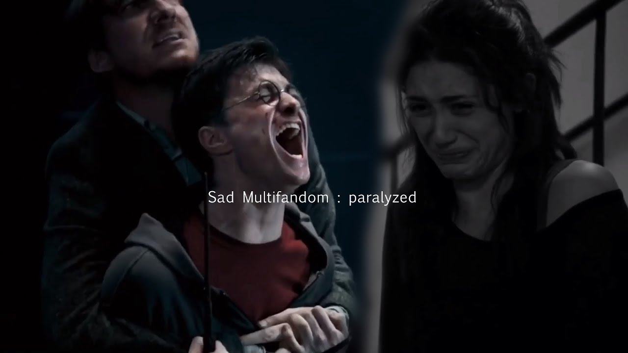 sad multifandom - paralyzed - YouTube