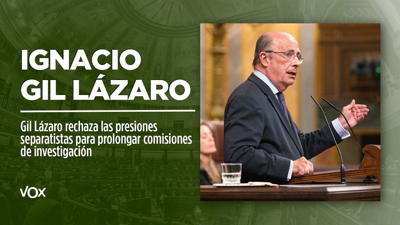 Gil Lázaro rechaza las presiones separatistas para prolongar comisiones ...