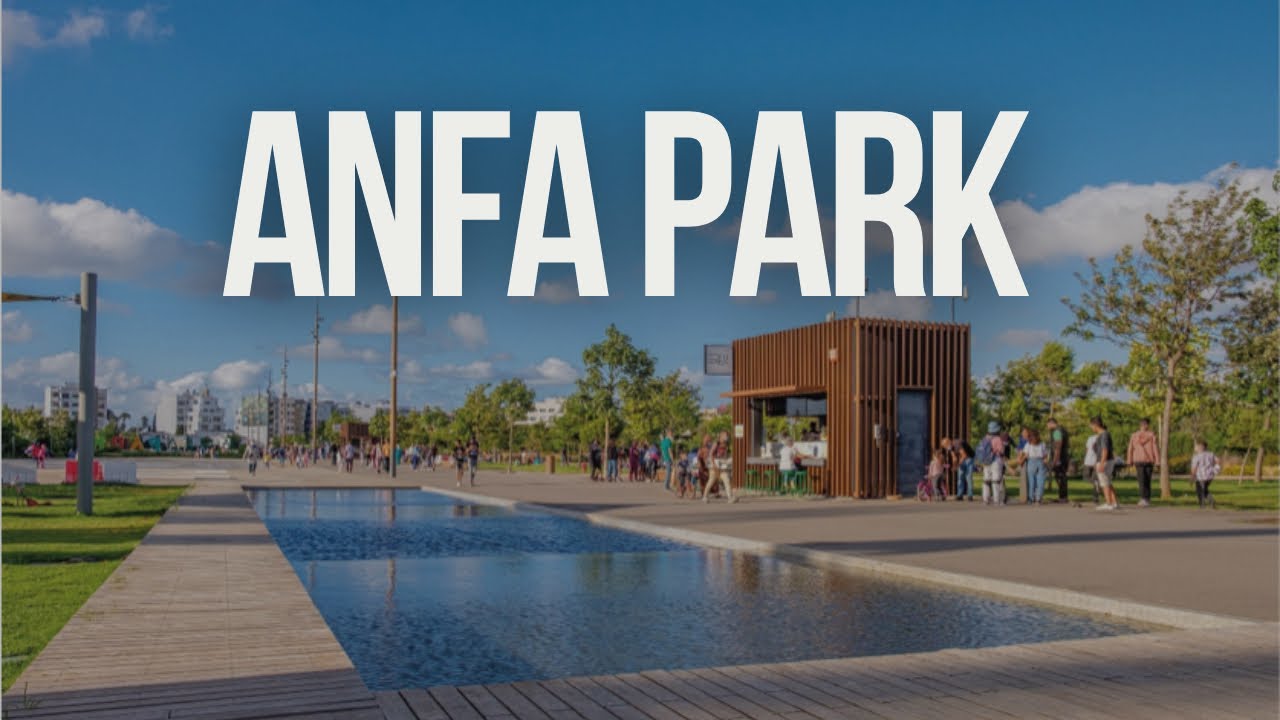 AIRPORT TURNED INTO PARK | CASA ANFA PARK -Casablanca MOROCCO حديقة انفا - YouTube