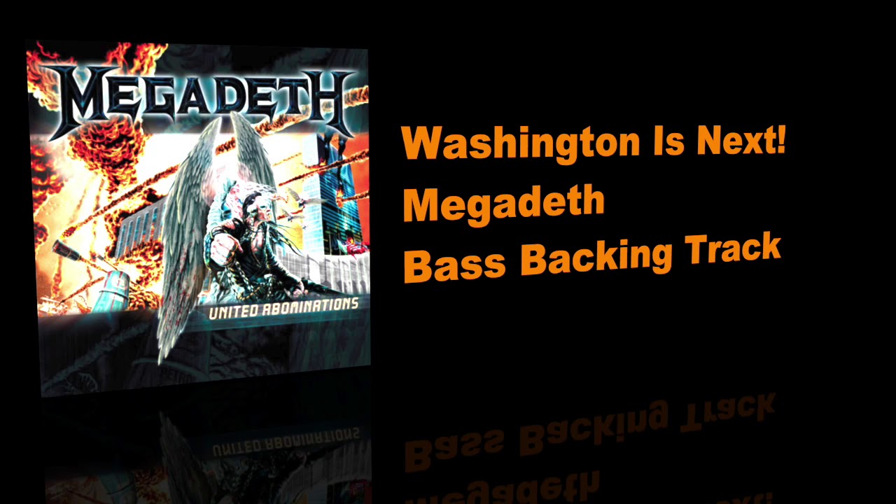 Washington Is Next! / Megadeth - Bass Backing Track - YouTube