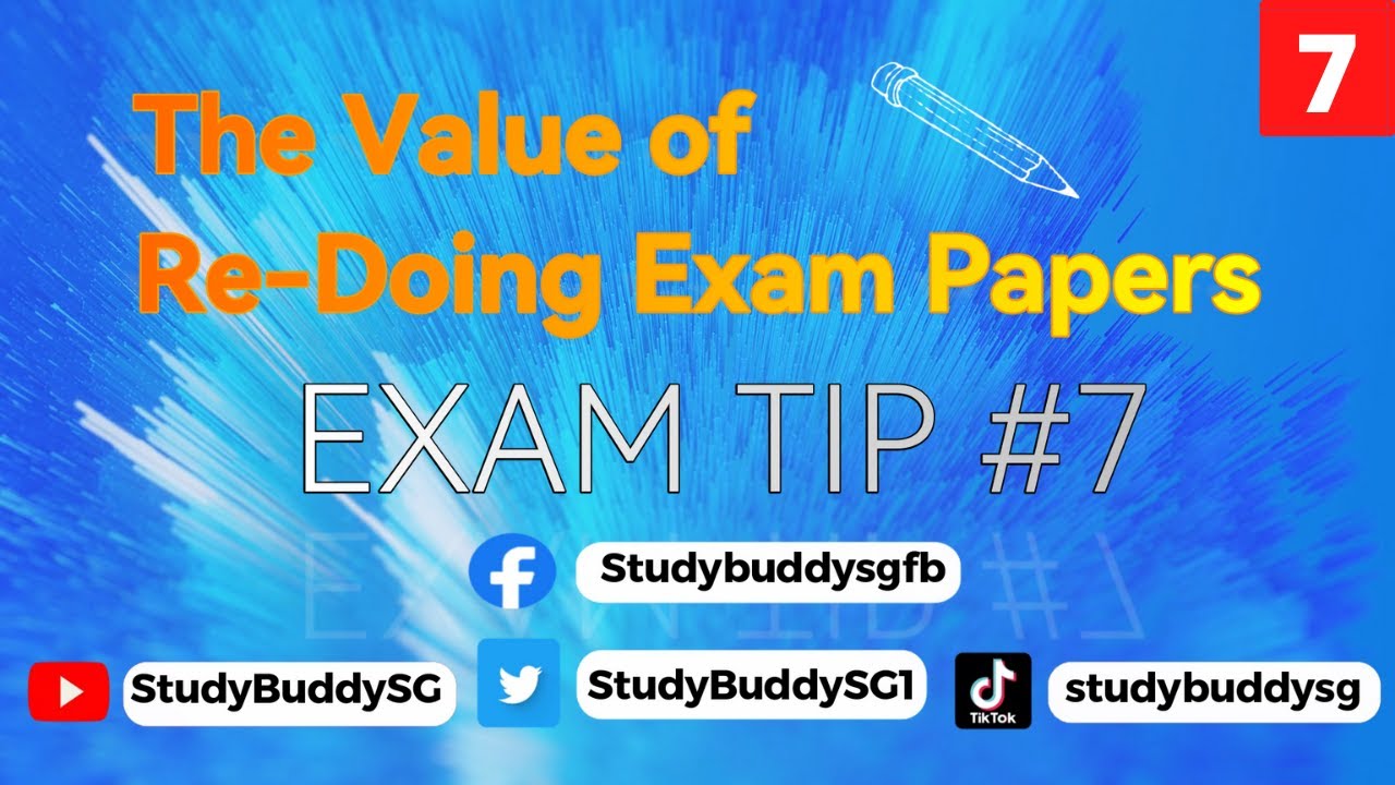 PREPARE FOR EXAM | EXAM TIP #7 | The Value of Re-Doing Exam Papers ...