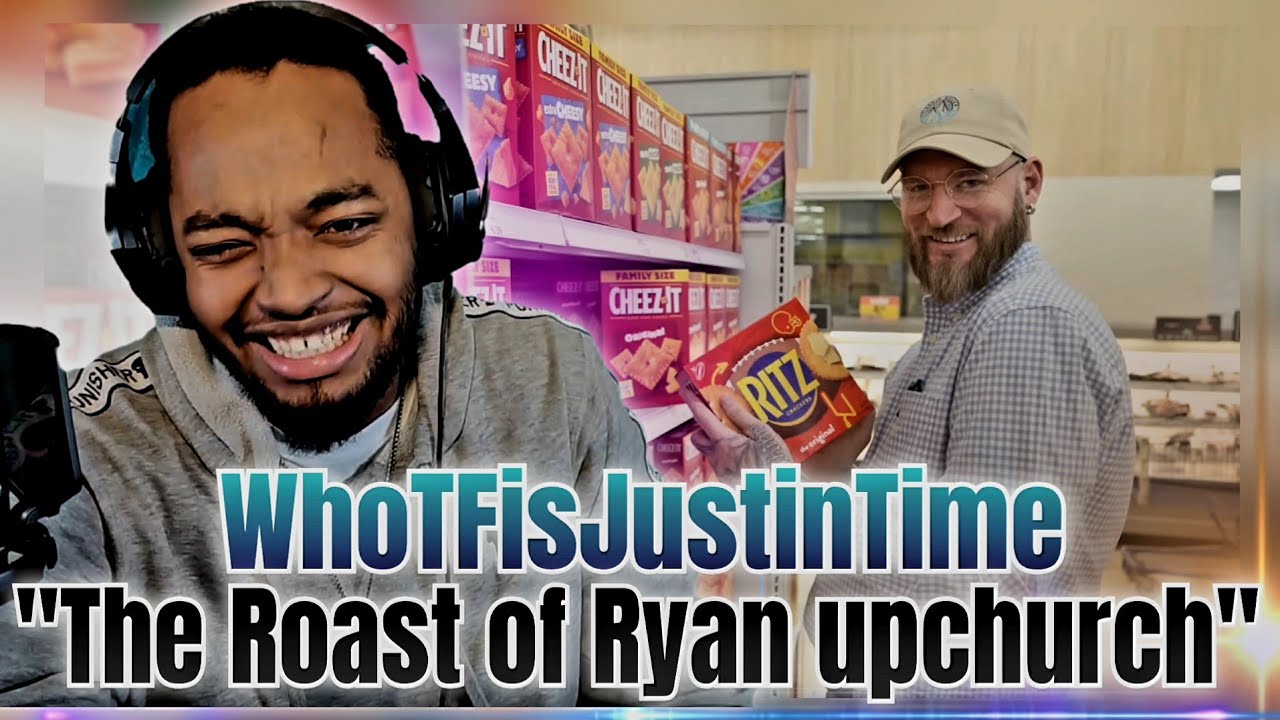 WhoTFisJustinTime - The Roast of Ryan Upchurch | First Time Reaction ...