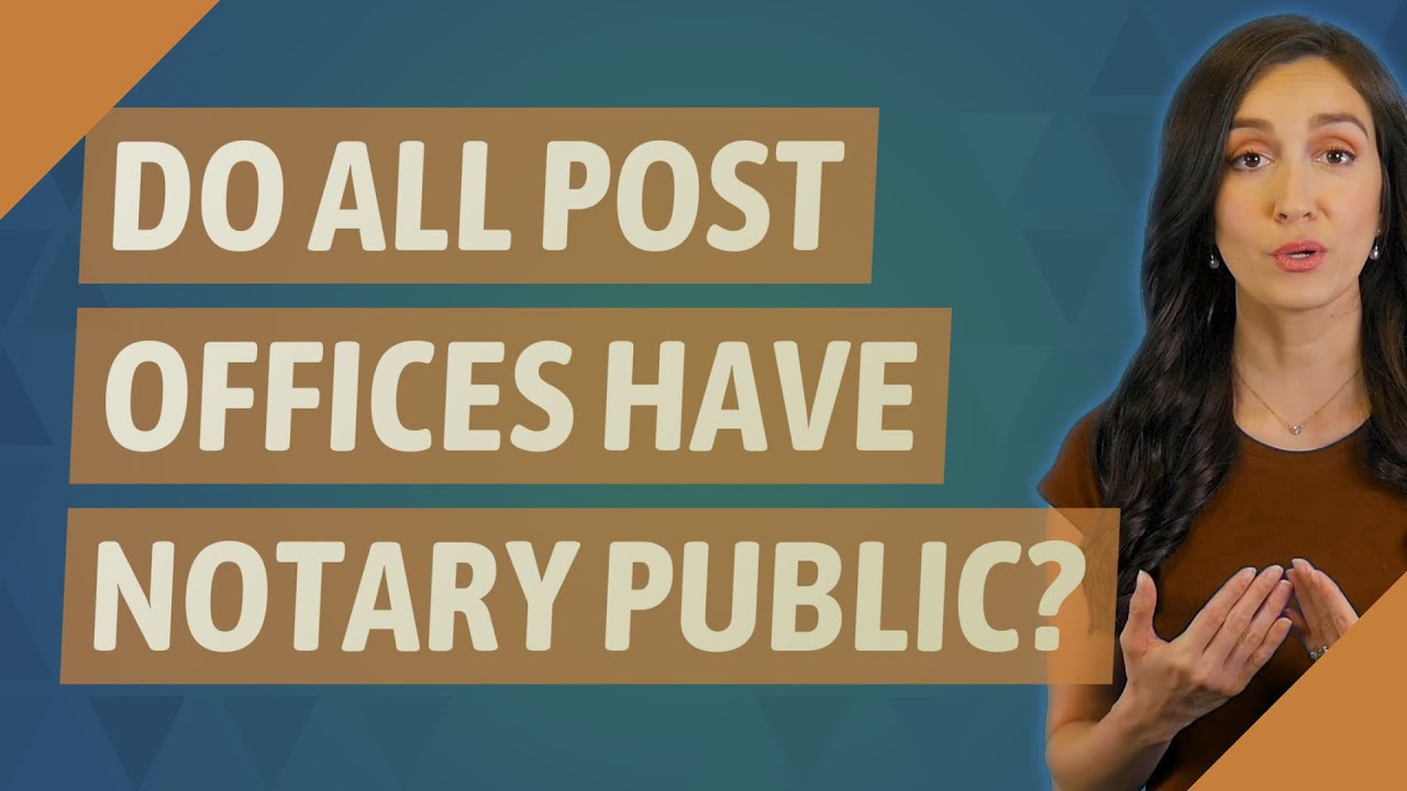 Do all post offices have notary public? - YouTube