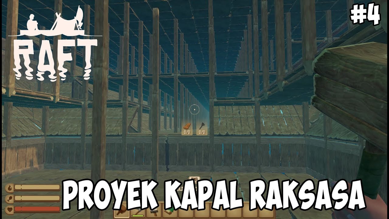 PROYEK KAPAL RAKSASA DIMULAI - RAFT Indonesia #4 - YouTube