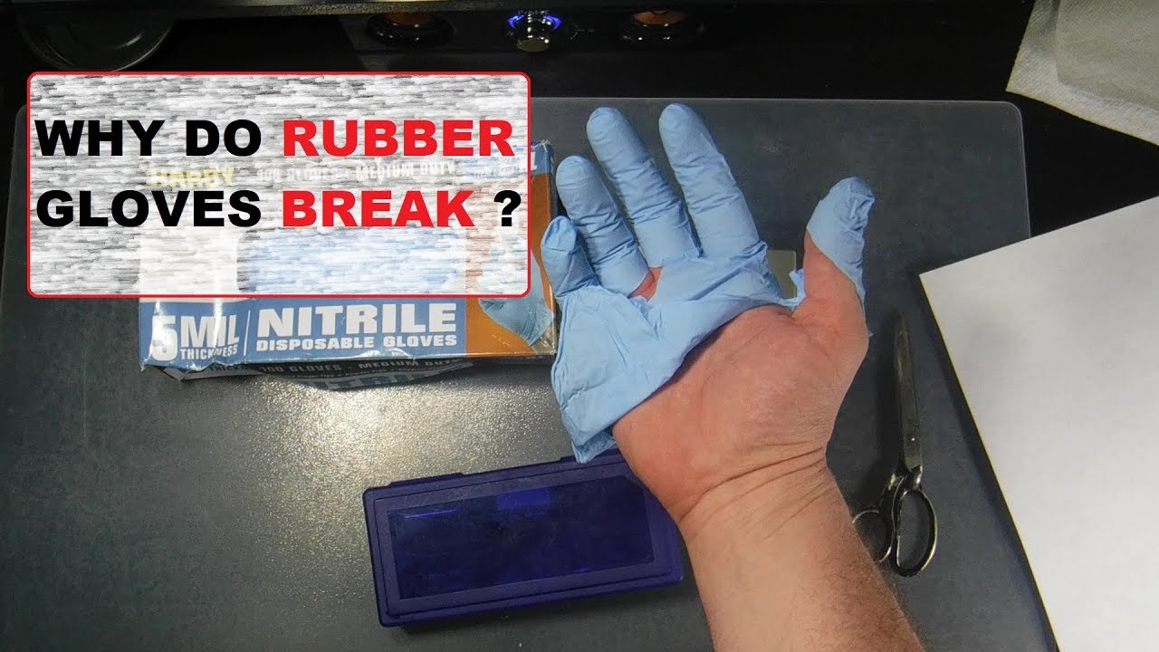Broken Rubber Gloves: Test - YouTube