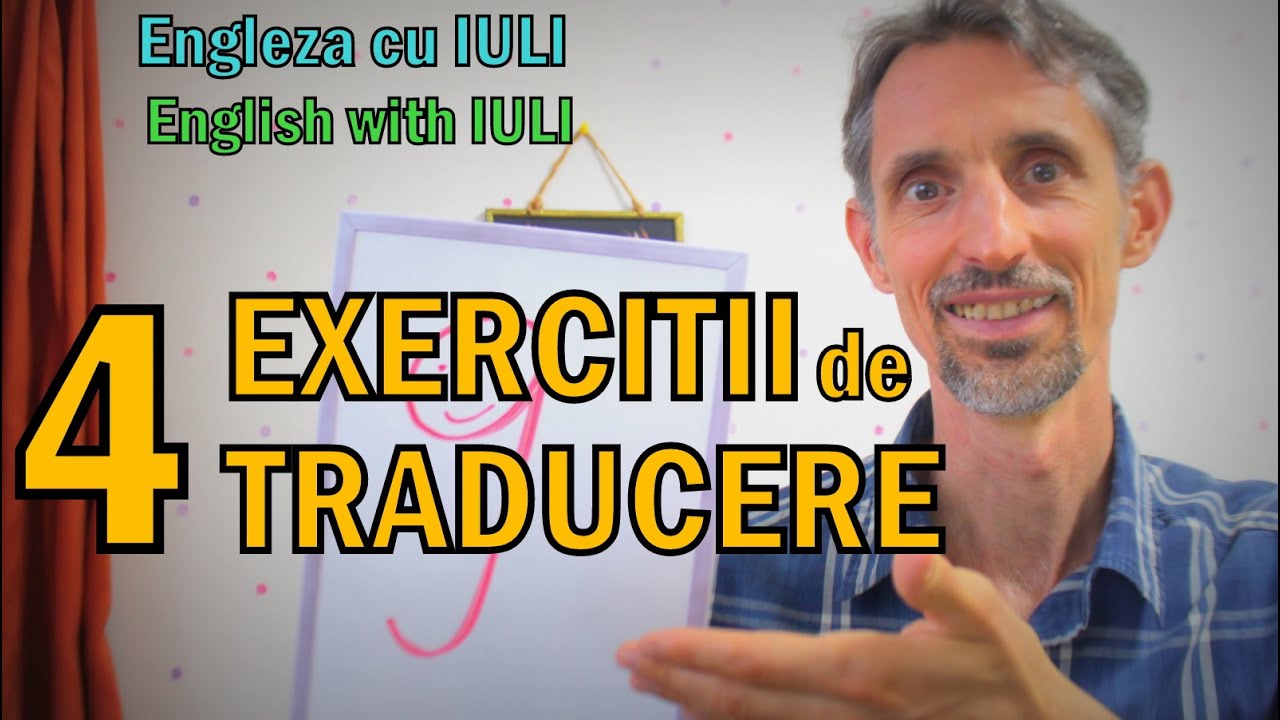 English Lessons - 4 EXERCITII de TRADUCERE - Lectii de Engleza - YouTube