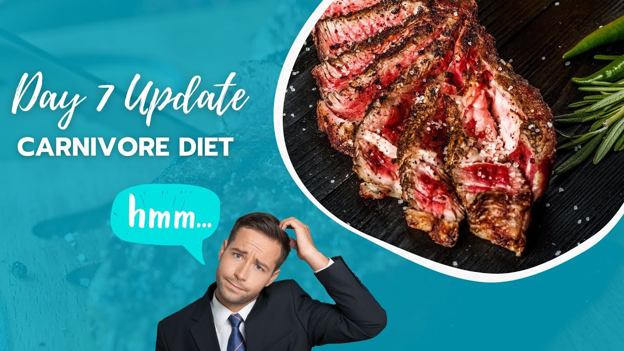 Carnivore Diet - Day 7 Update - YouTube