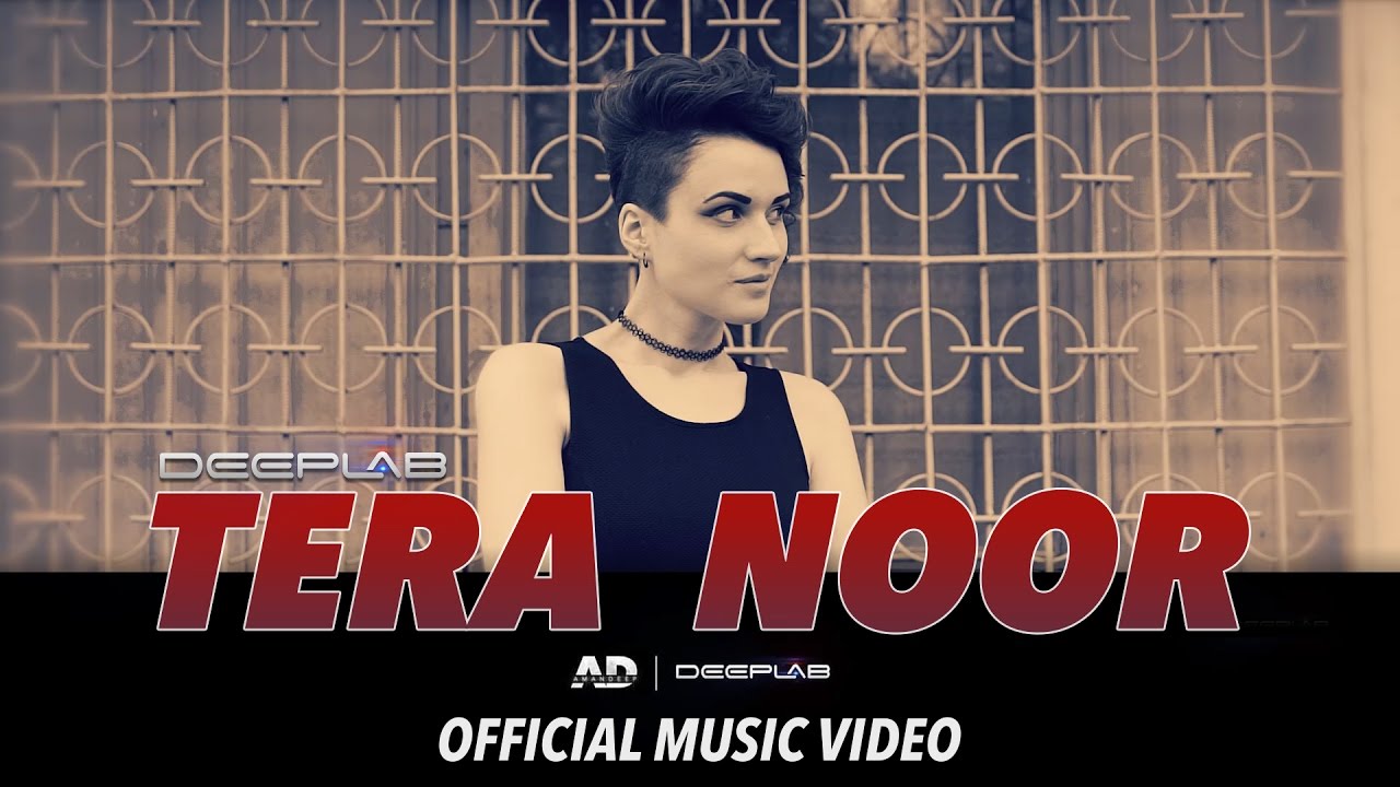 Deeplab® 2016 | Tera Noor (Full Official Video) | AD Singh - YouTube