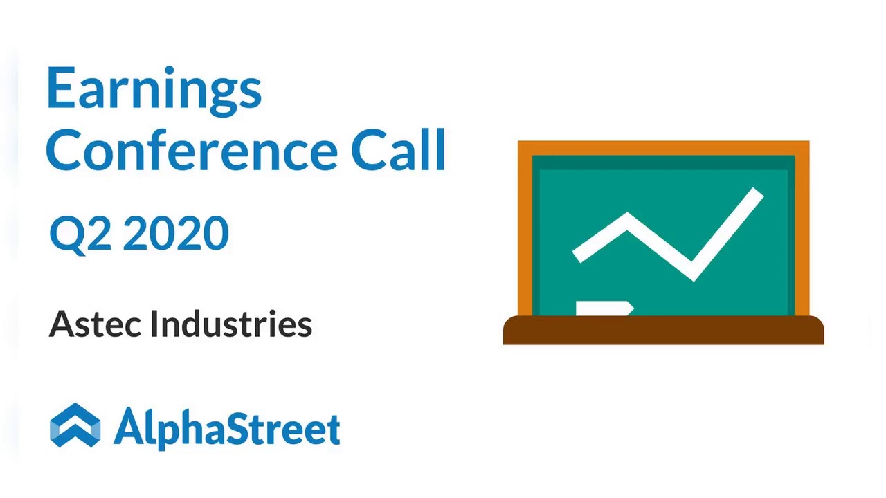 ASTE Stock | Astec Industries Q2 2020 Earnings Call - YouTube