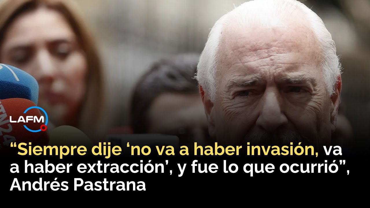 “Siempre dije: no va a haber invasión, va a haber extracción. Fue lo ...