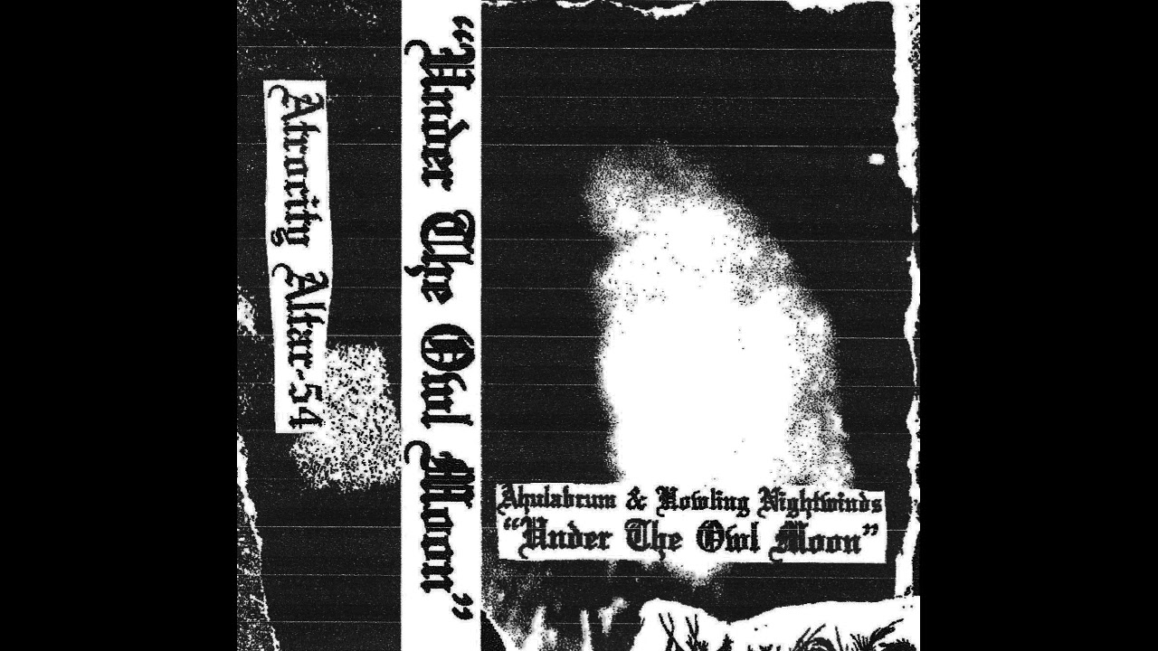 Ahulabrum / Howling Nightwinds (US / Australia) - Under the Owl Moon ...