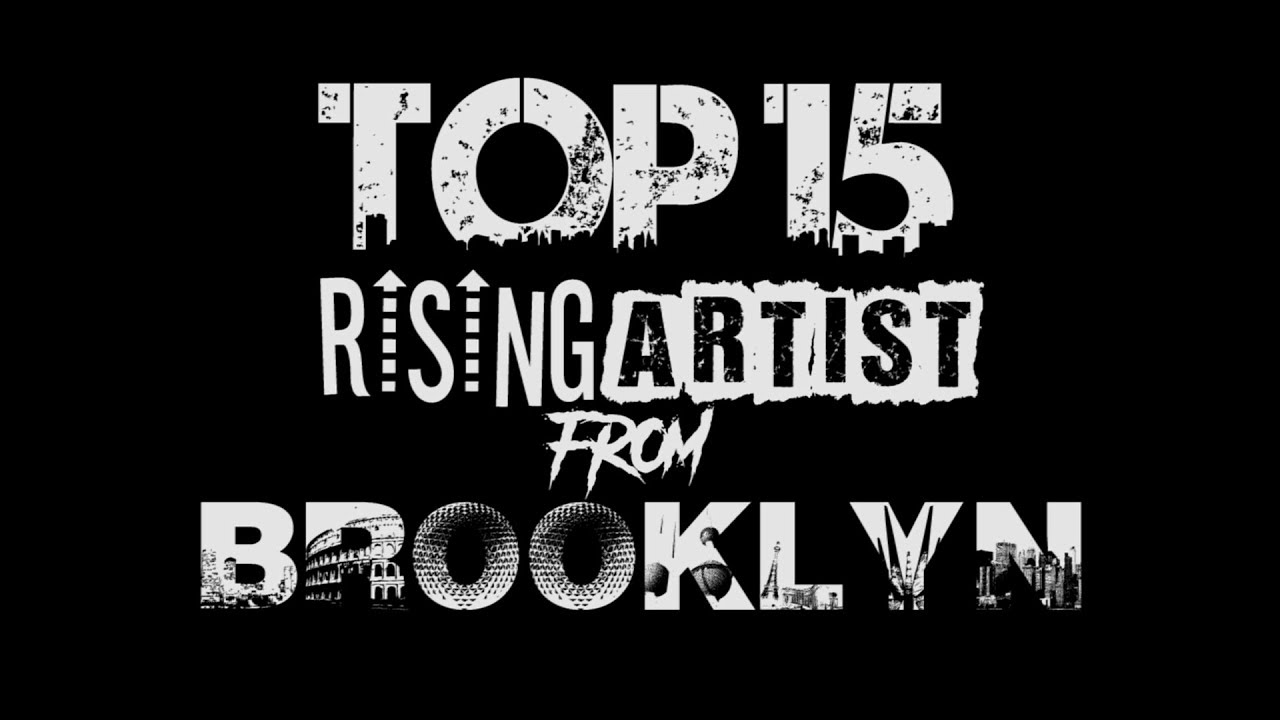 Top 15 Rising Rappers From Brooklyn, New York Feat. 22Gz, Tekashi69 ...