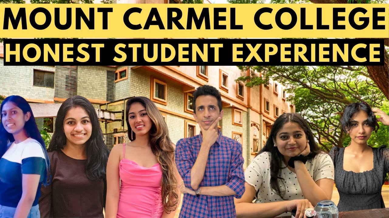 Students Share Honest Experience Of Mount Carmel College Bangalore students-share-honest-experience-of-mount-carmel-college-bangalore