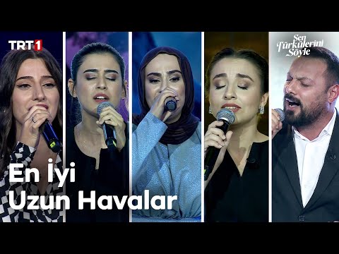 En İyi Uzun Havalar #3 - Sen Türkülerini Söyle @trt1