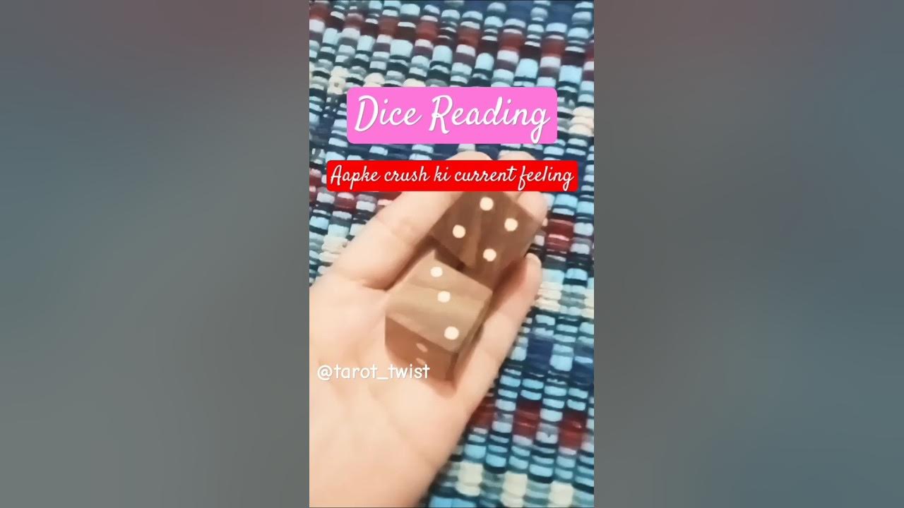 Dice Reading -Aapke Crush ki current feeling #tarot #numerology #shorts #youtube #trending # ...
