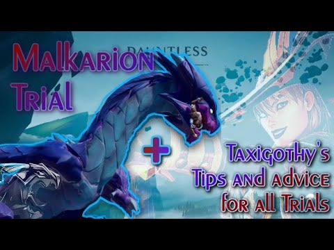 Dauntless Malkarion Trial + Trial Advice For New Players - YouTube