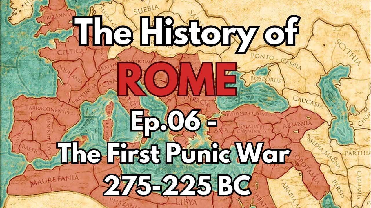 The History of Rome - Ep.06 - Mike Duncan - The First Punic War 275-225 ...