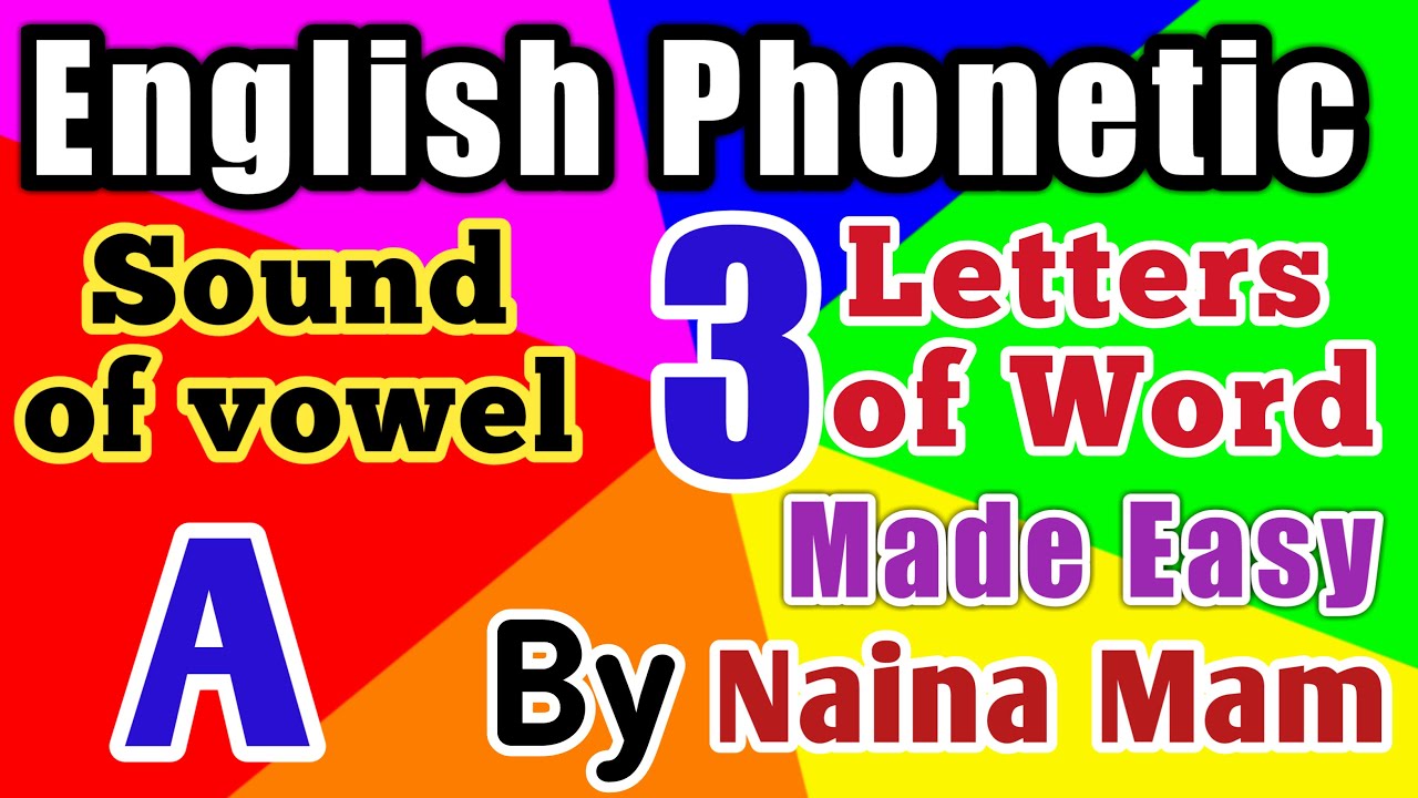 Three letter words I English Phonic Sound of Vowel A 3 letters word I ...